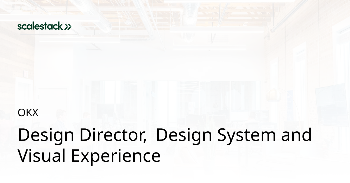 Design Director, Design System and Visual Experience at OKX